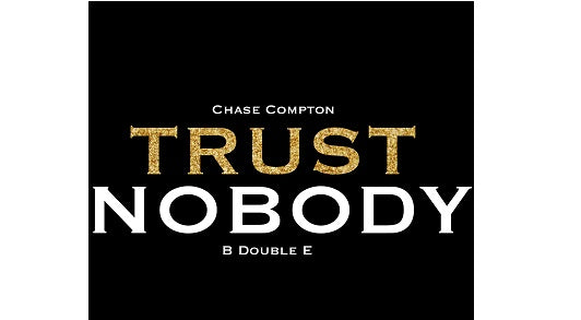 Chase Compton ft. B Double E - Trust Nobody – I'm From Cleveland