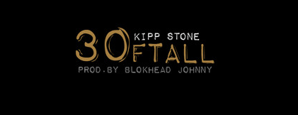 Kipp Stone - 30FTALL – I'm From Cleveland