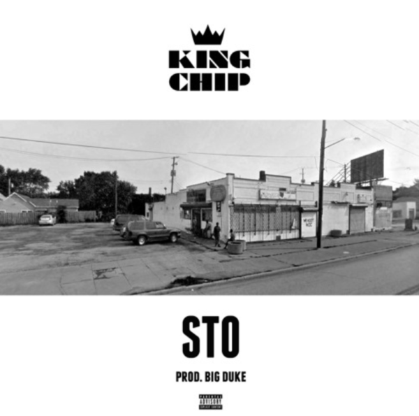 King Chip - Sto (Prod. by Big Duke) – I'm From Cleveland