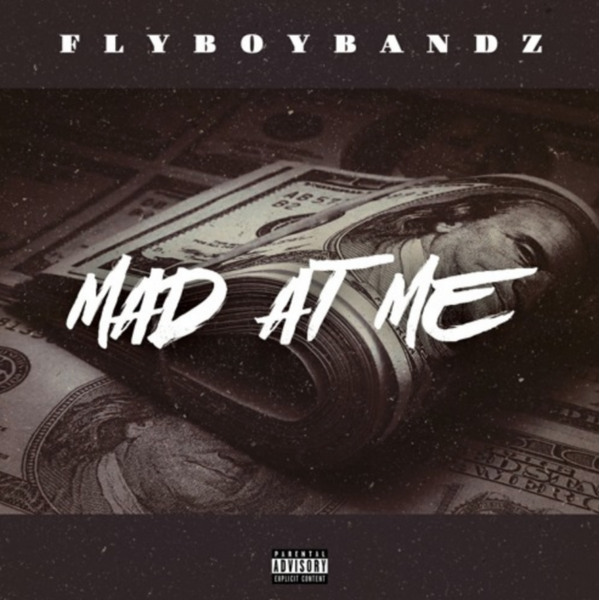 Fly Boy Bandz – Mad At Me – I'm From Cleveland