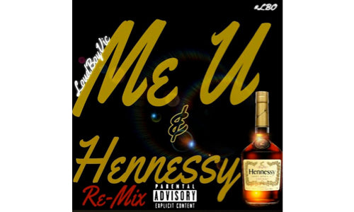 LoudBoyVic - "The Response" (Me U & Hennessy Remix) – I'm From Cleveland