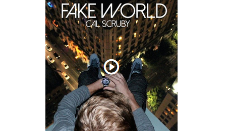 Cal Scruby - Fake World – I'm From Cleveland