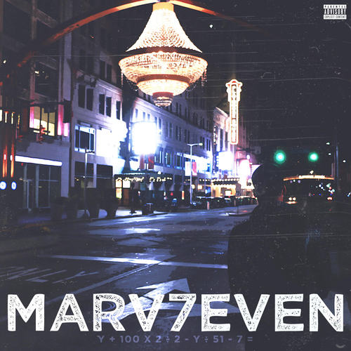 Lil Marv - 7EVEN (Mixtape) – I'm From Cleveland