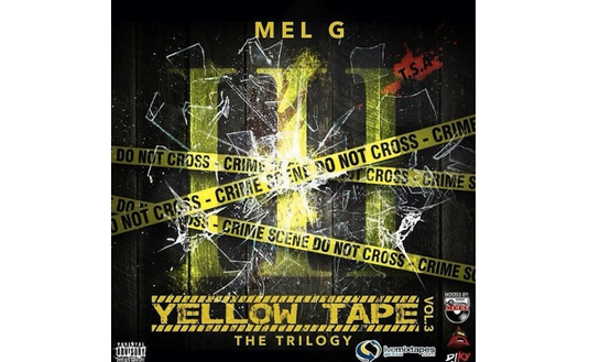 Mel G – Yellow Tape 3 (Mixtape) – I'm From Cleveland