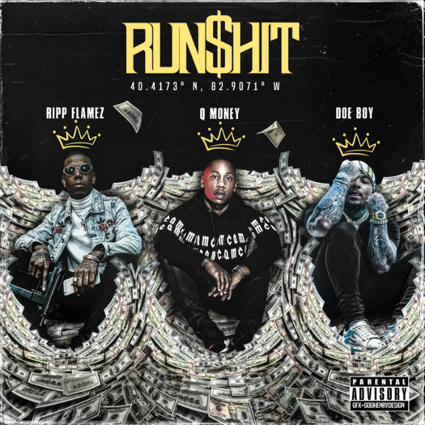 Ripp Flamez, Q Money, & Doe Boy - Run Shit (IFC Exclusive) – I'm From ...
