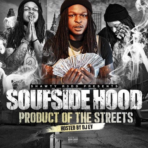 Soufside Hood - Product of the Streets (Mixtape) – I'm From Cleveland